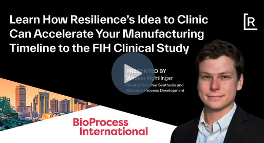 On-demand Video: Idea to Clinic – Aim to Reduce your Manufacturing Timeline by ~30%